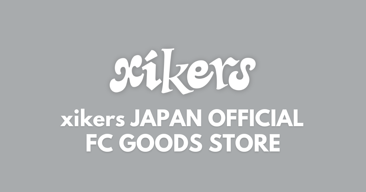 STORE | xikers JAPAN OFFICIAL SITE